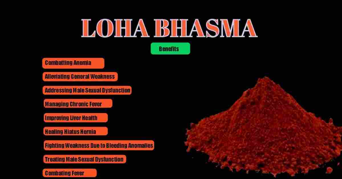 Loha Bhasma: Lauha Bhasma Benefits, Uses, Properties & More!